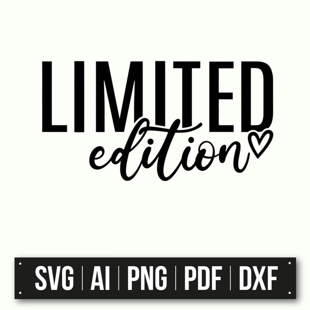 Limited Edition Typography Art | Instant Download | SVG Cut File ...