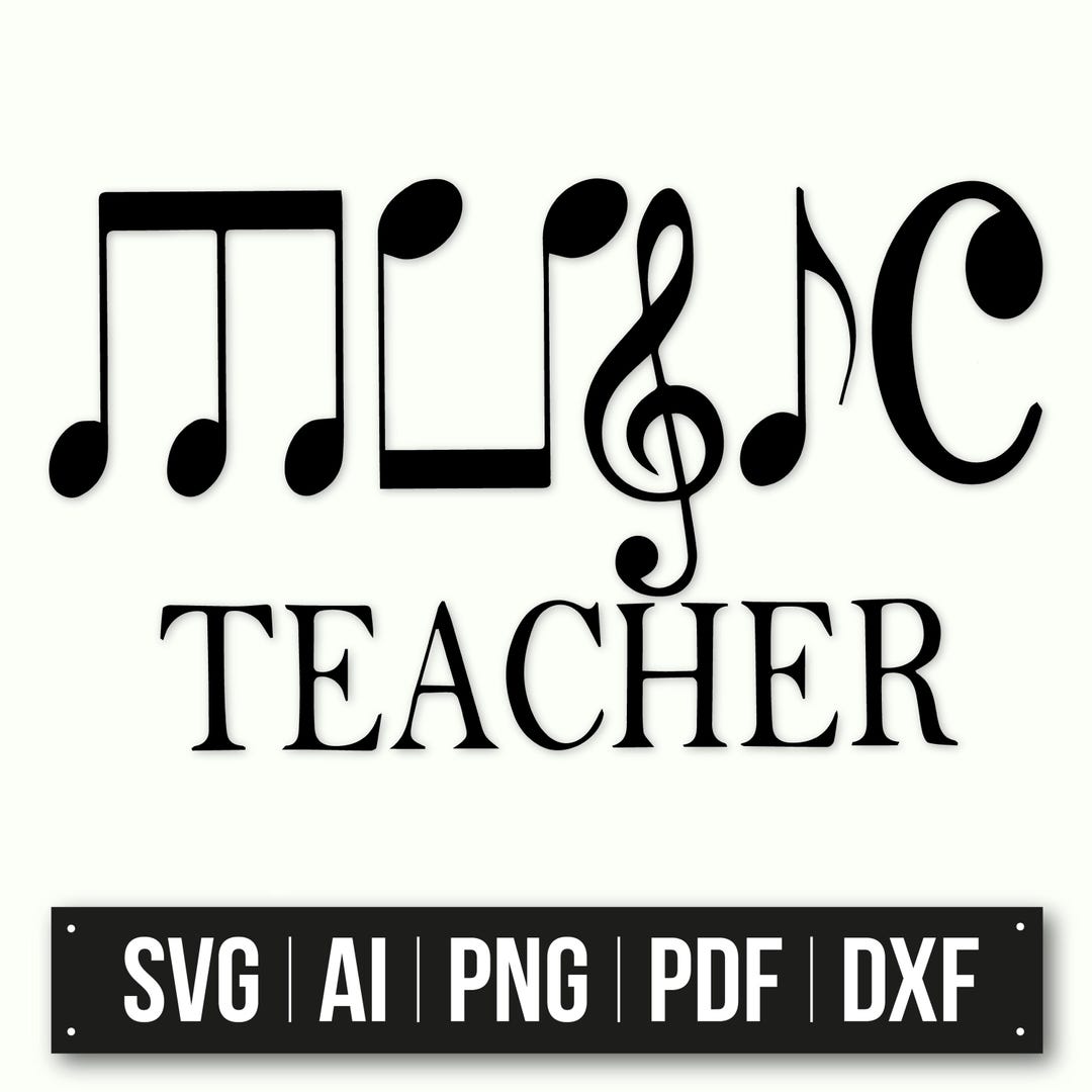 Music Teacher SVG | Music Notes Art | Instant Download | Teacher ...