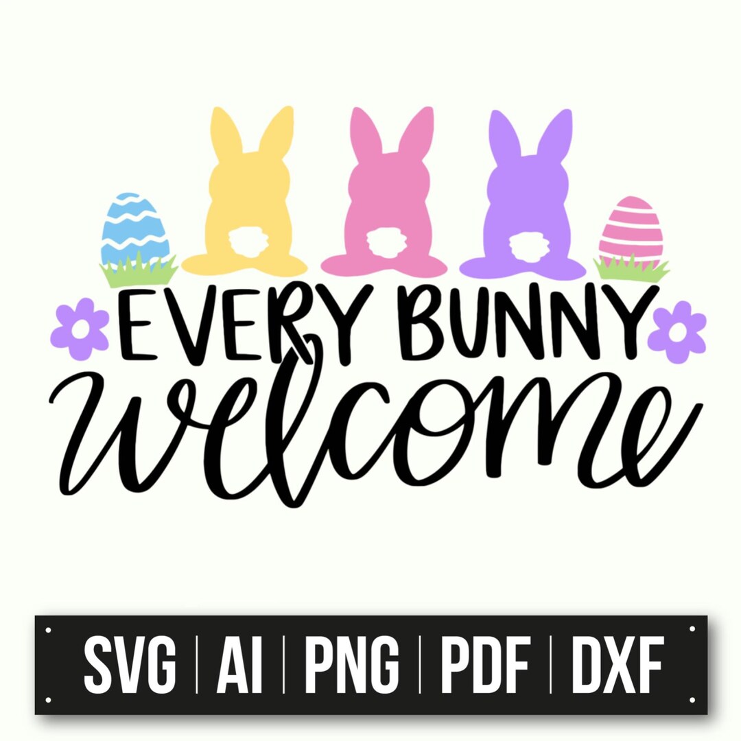 Every Bunny Welcome Sign | Easter Bunny Silhouette | Spring Welcome ...