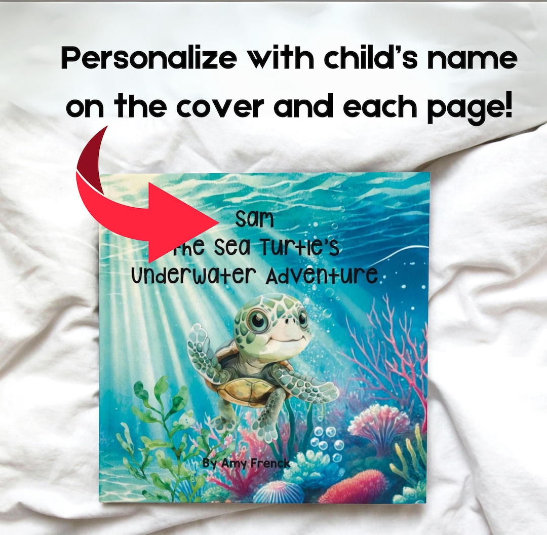 Personalized Children’s Book Child’s Name the Sea Turtle’s Underwater ...