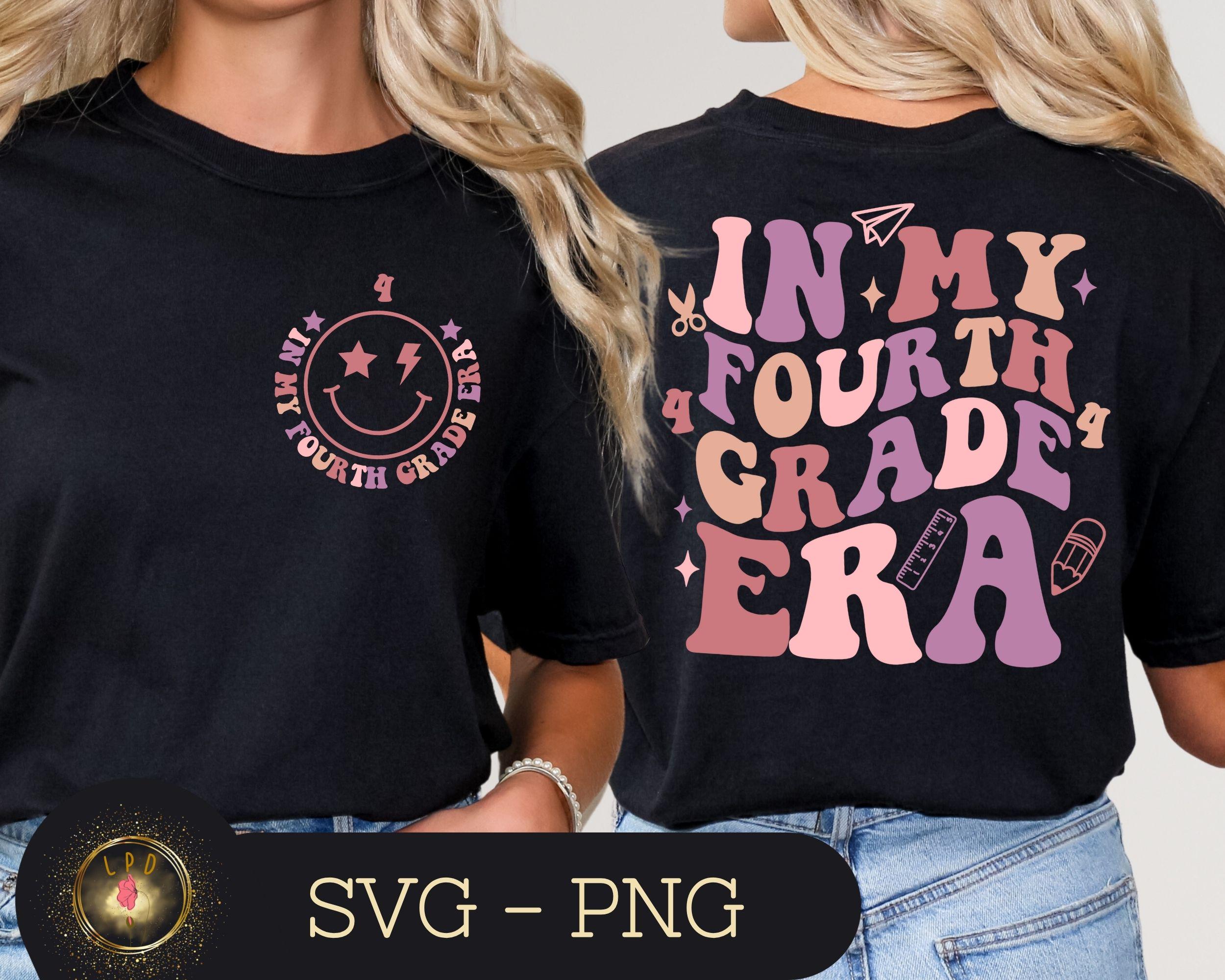In My Fourth Grade Era SVG for Girls, in My 4th Grade Era SVG, PNG ...