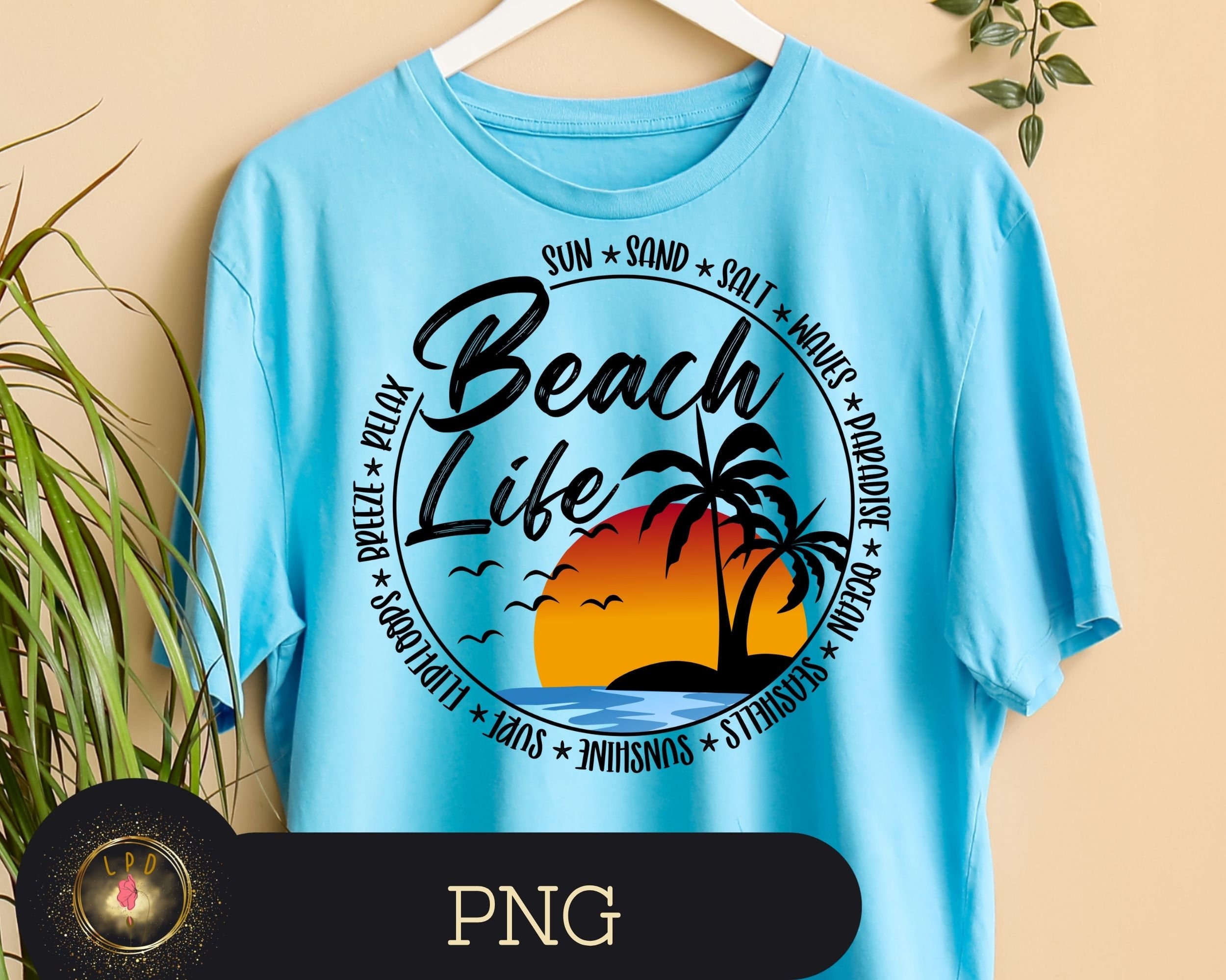 Beach Life Png, Beach Png, Summer Png, Beach Shirt Design, Png ...