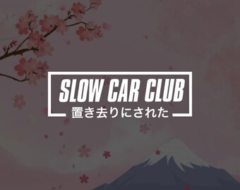 Slow Car Club Sticker JDM Kanji Vinyl Decal for Tuner Car - Etsy
