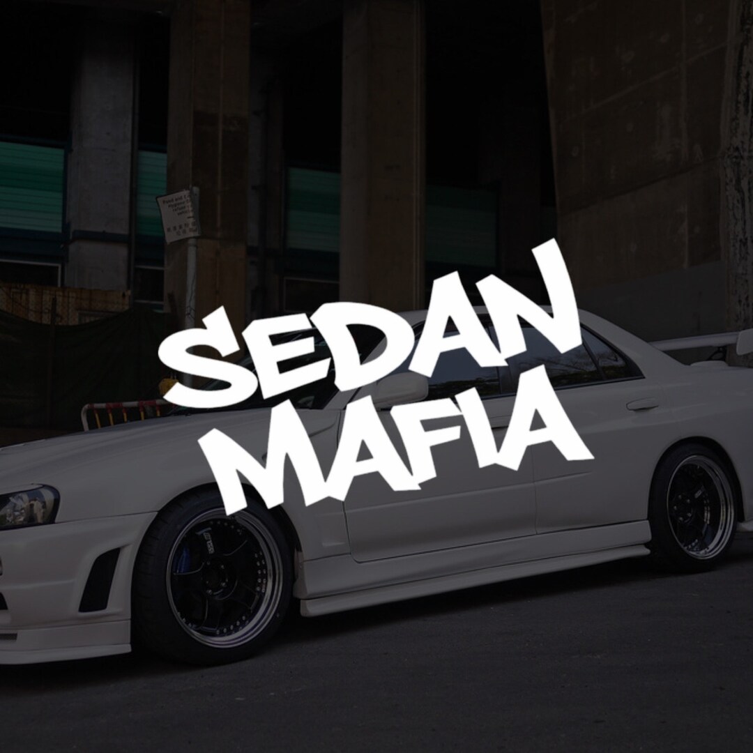 Sedan Mafia Sticker Die Cut Decal Self Adhesive Vinyl JDM - Etsy