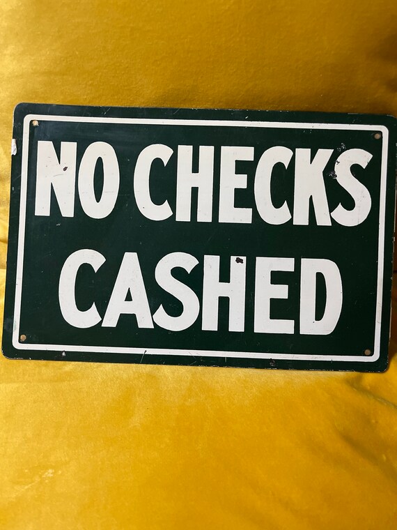 Vintage & Original No Checks Cashed Sign | Etsy