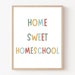 Home Sweet Homeschool Sign Wall Art for Homeschool Classroom Homeschool ...