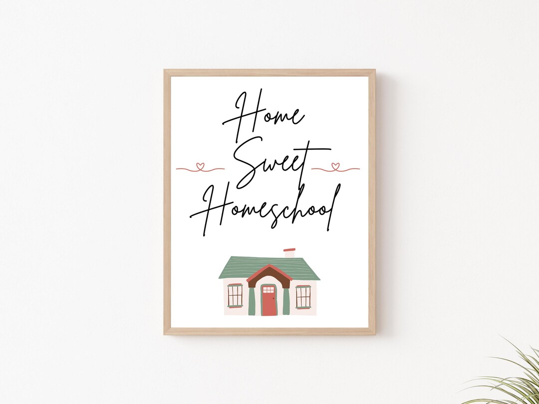 Home Sweet Homeschool Sign Wall Art for Homeschool Classroom Homeschool ...
