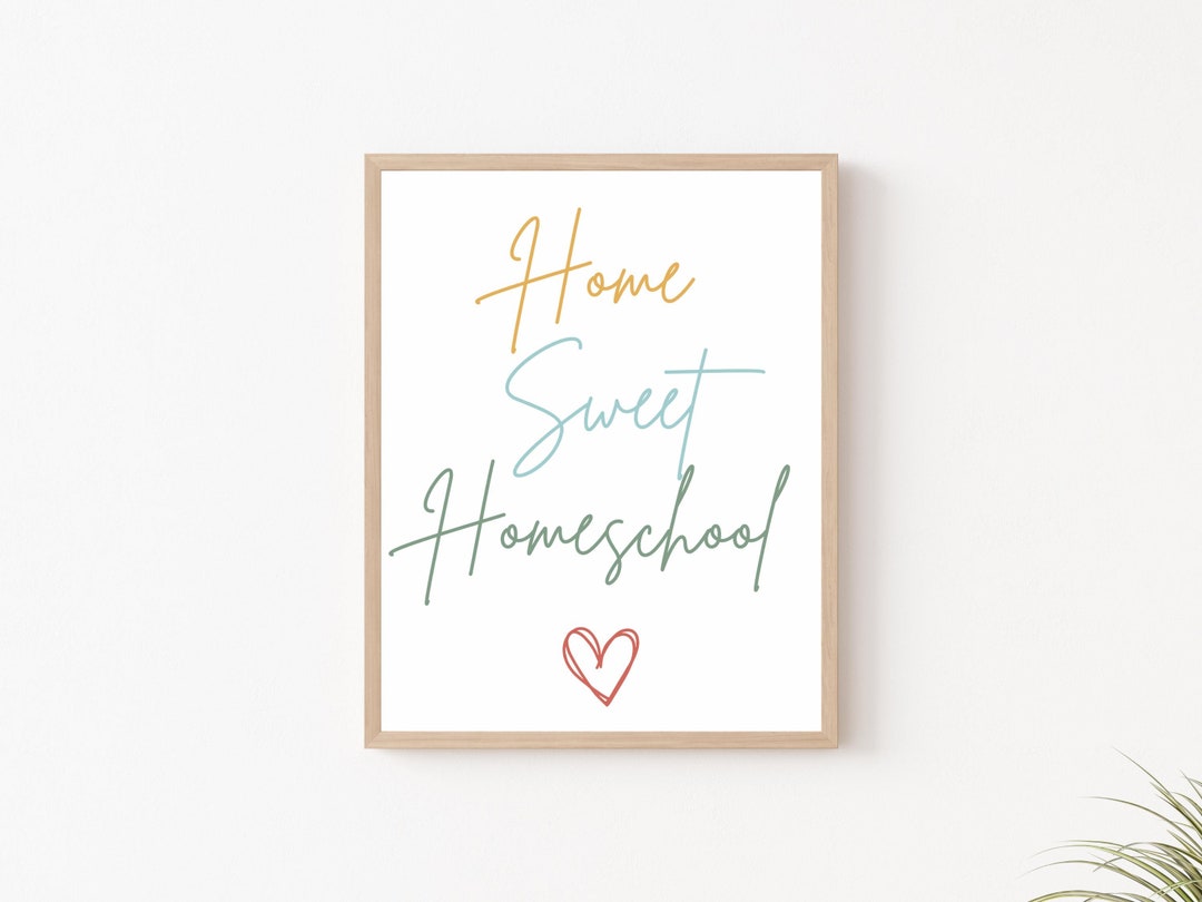 Home Sweet Homeschool Sign Wall Art for Homeschool Classroom Homeschool ...