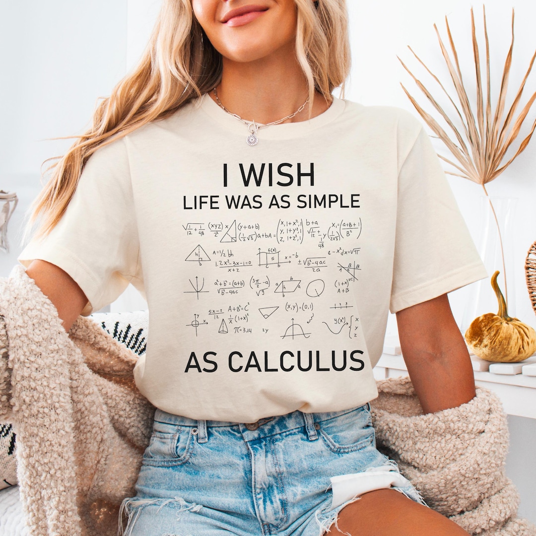 Funny Calculus T-shirt: Math Student/teacher Gift - Etsy