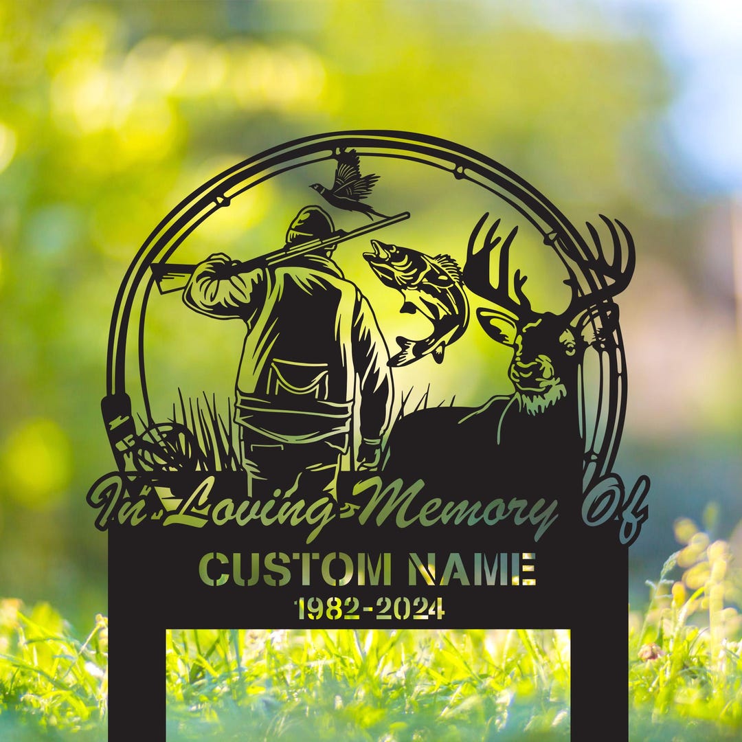 Personalized Hunting & Fishing Memorial Sign, Custom Name Tribute Gift ...