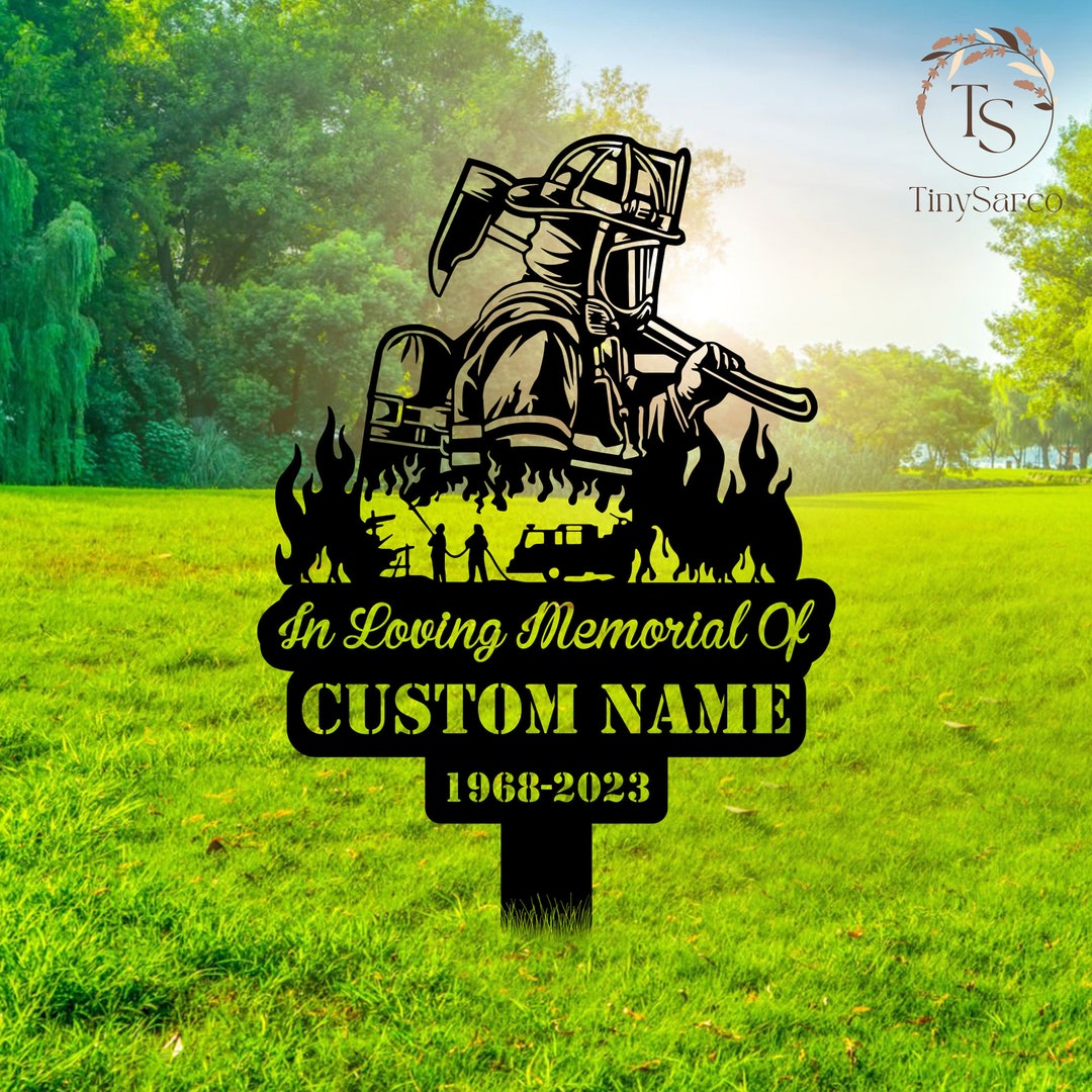 Fire Fighter Fireman Memorial Metal Stake Custom, Firefighter Memorial ...