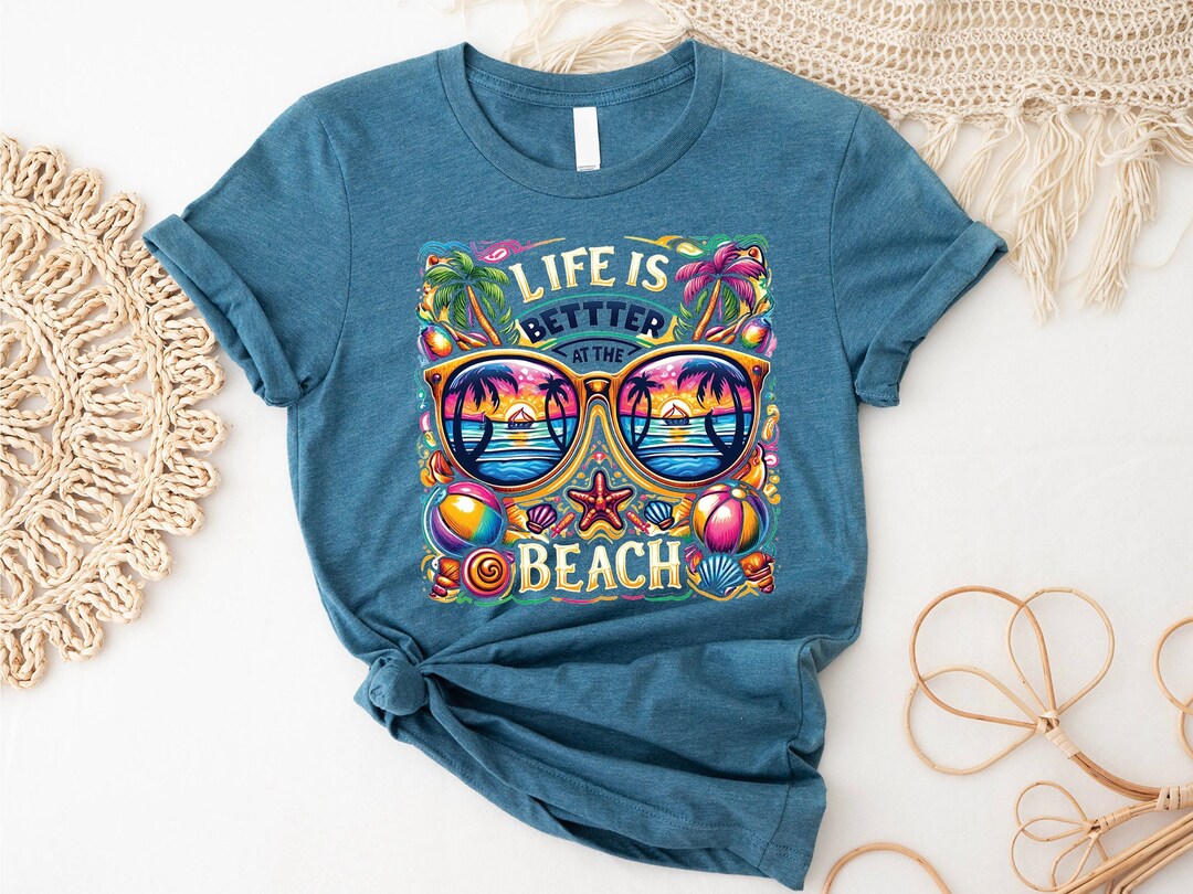 Life is Better at the Beach Shirt, Beach Life Shirt, Beach Shirt, Shirt ...
