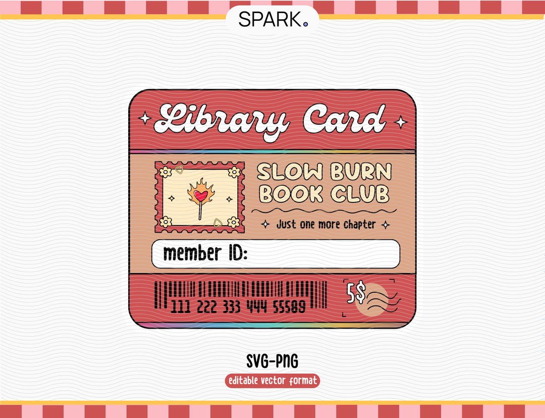 Slow Burn Library Card PNG SVG/ Cozy Bookish Ticket Librarian Card ...