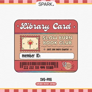 Slow Burn Book Club Library Card: PNG SVG Cut File (digital Download ...