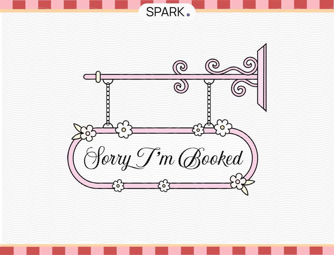 Sorry I Am Booked Sign Png Svg/ Busy Sweet Reader Girl Sticker for ...