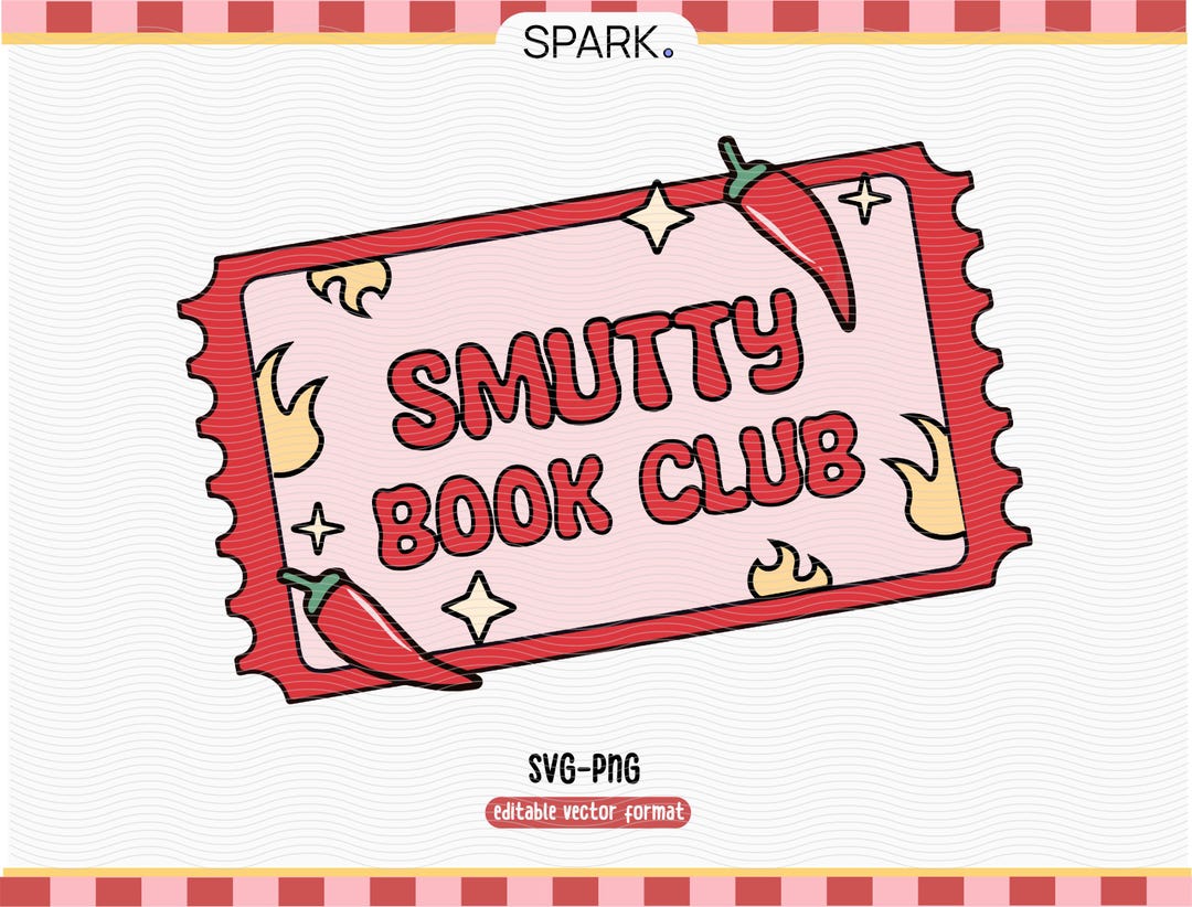 Smutty Book Club Stamp Svg/ Booktok / Bookish Quotes / Book Merch/ Book ...