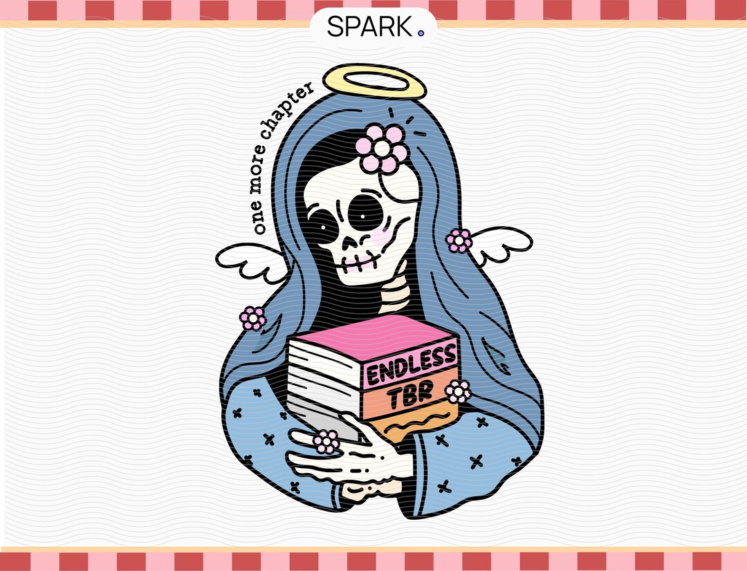 Endless TBR Skeleton SVG PNG: One More Chapter Skeleton Book Trope ...