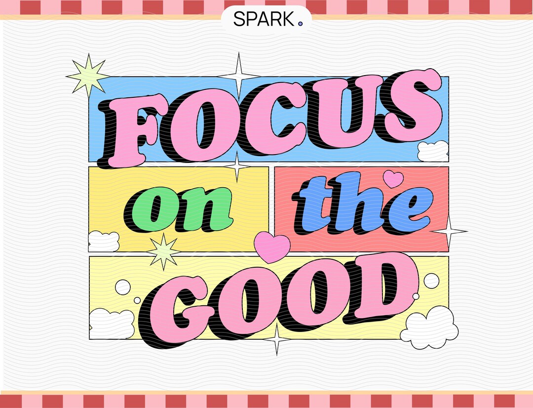 Focus on the Good Svg Png / Aesthetic Mental Health Matters Svg ...
