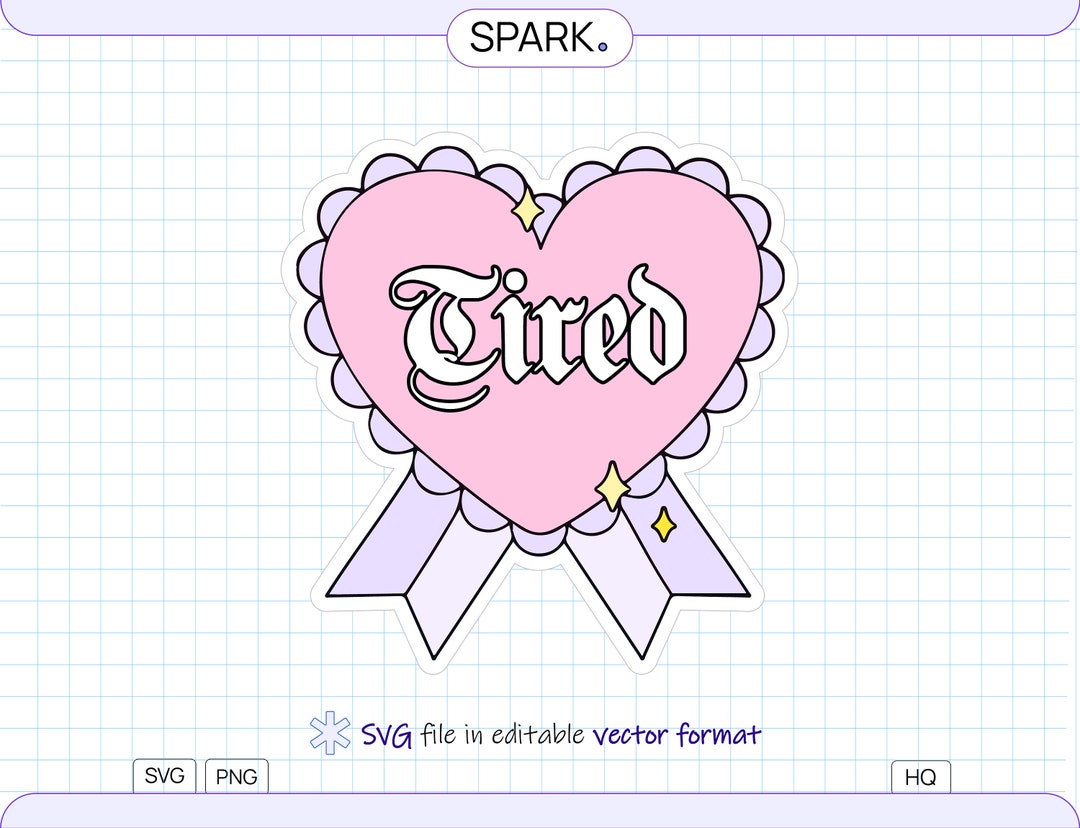 Pretty Pink Tired Svg Png / Mood Badge for Girls / Im so Tired Sticker ...