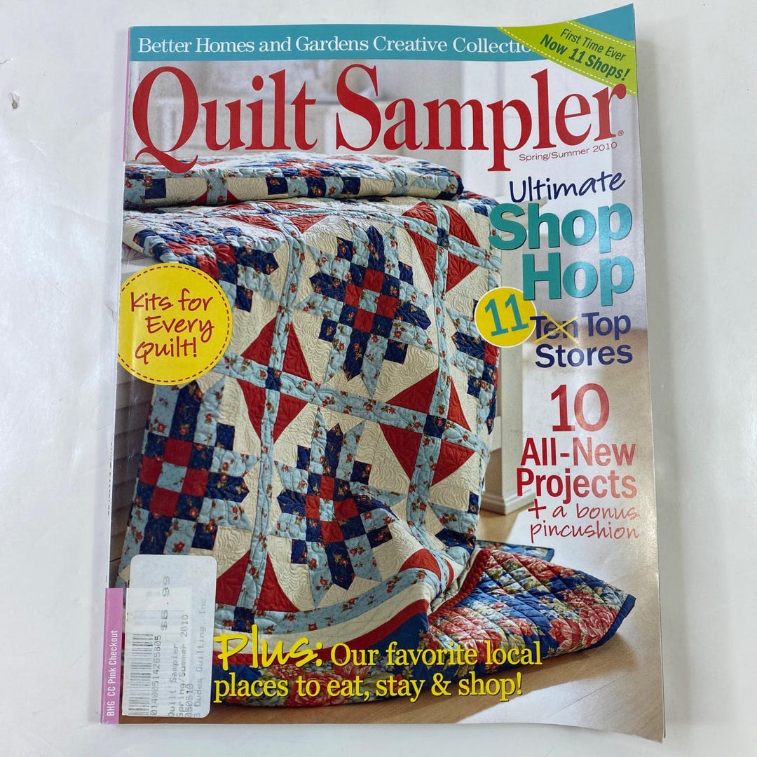 Quilt Sampler Magazine Spring/summer 2010 Edition 10 Projects & Bonus ...