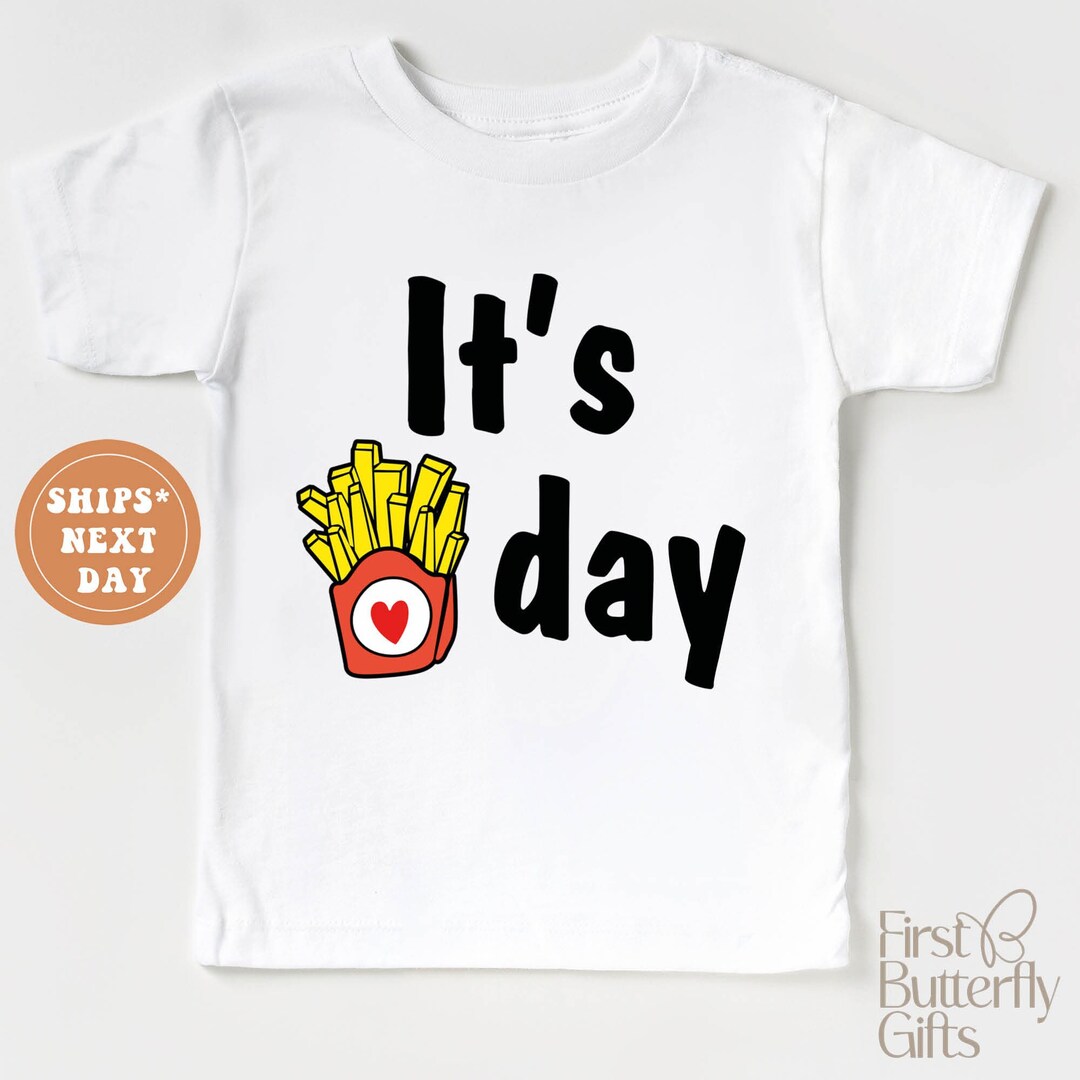 It's Fry Day Shirt, French Fries Shirt, Fast Food Lover Kids Shirt ...