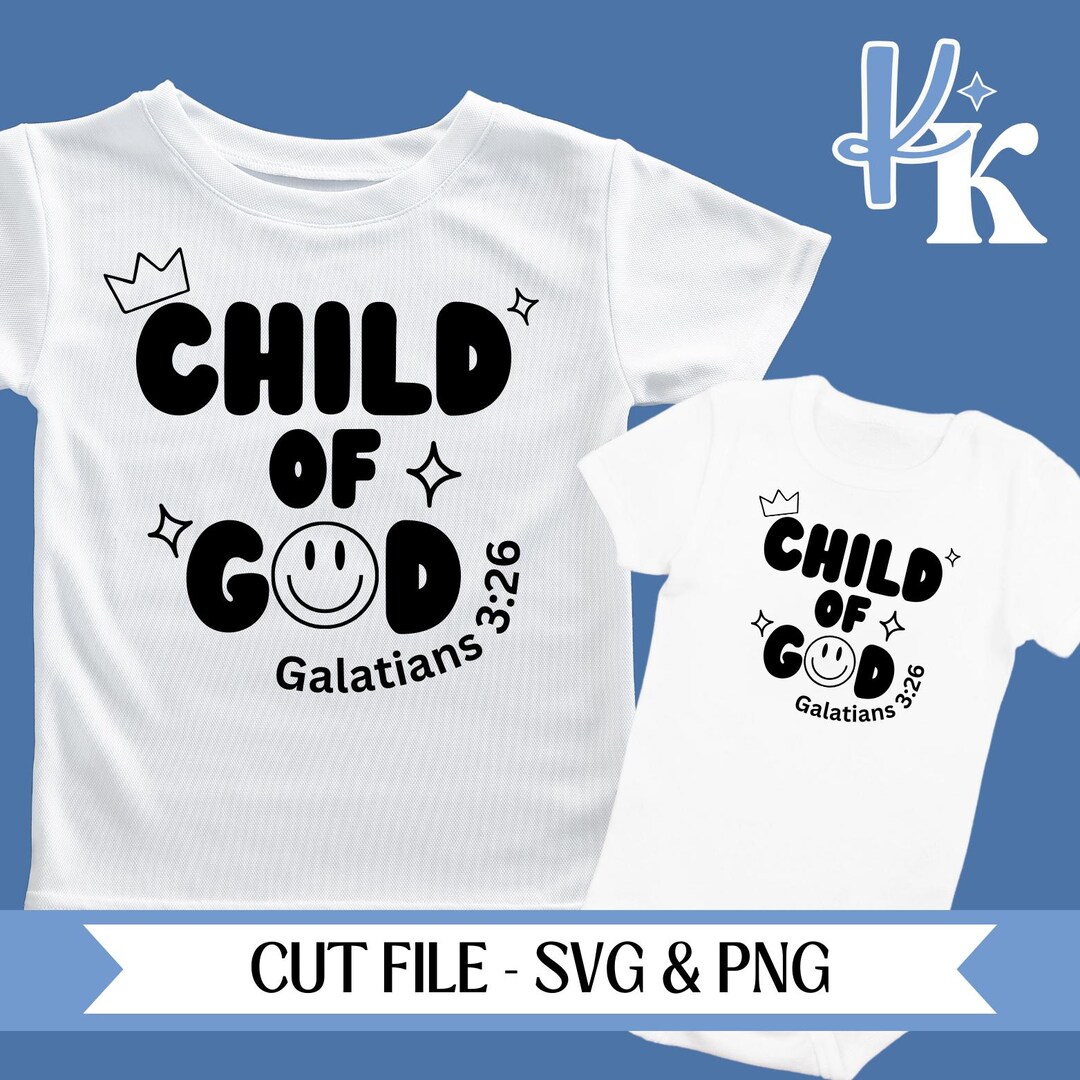 Printable Child of God SVG, Child of God Cutout, Child of God Tshirt ...