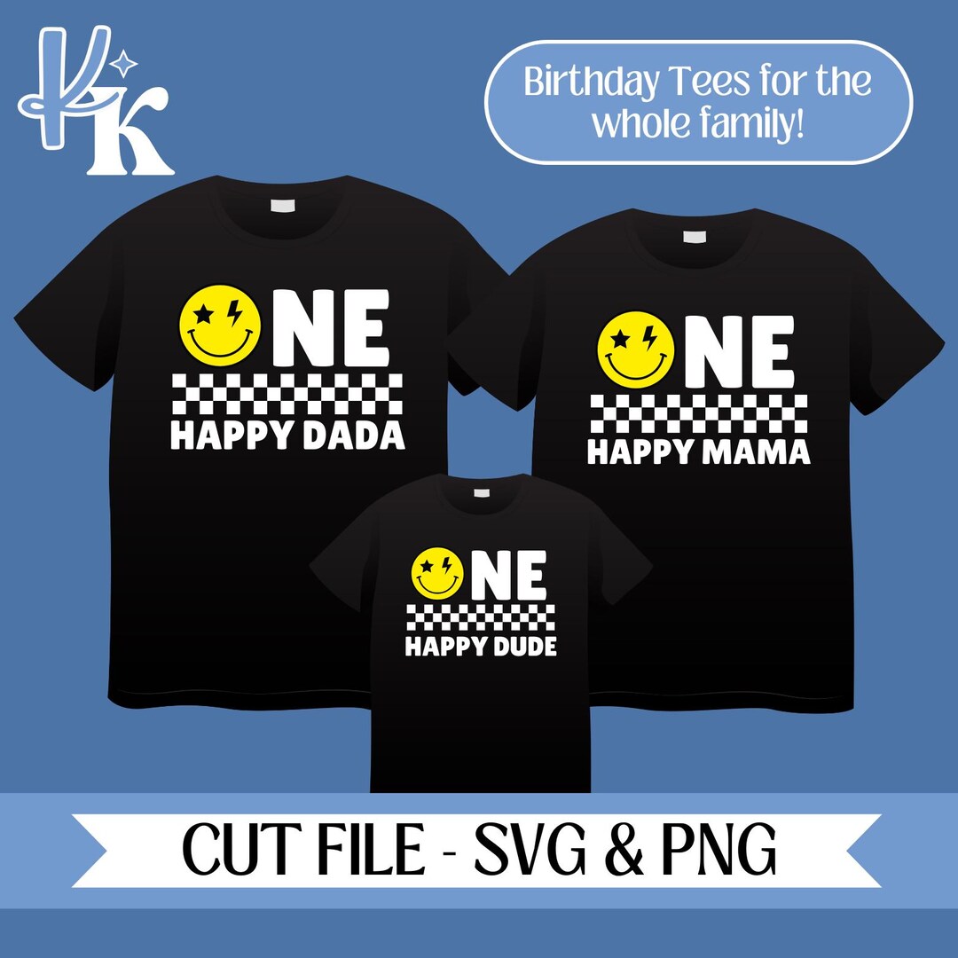 Printable One Happy Dude SVG, One Happy Mama, One Happy Dada, First ...