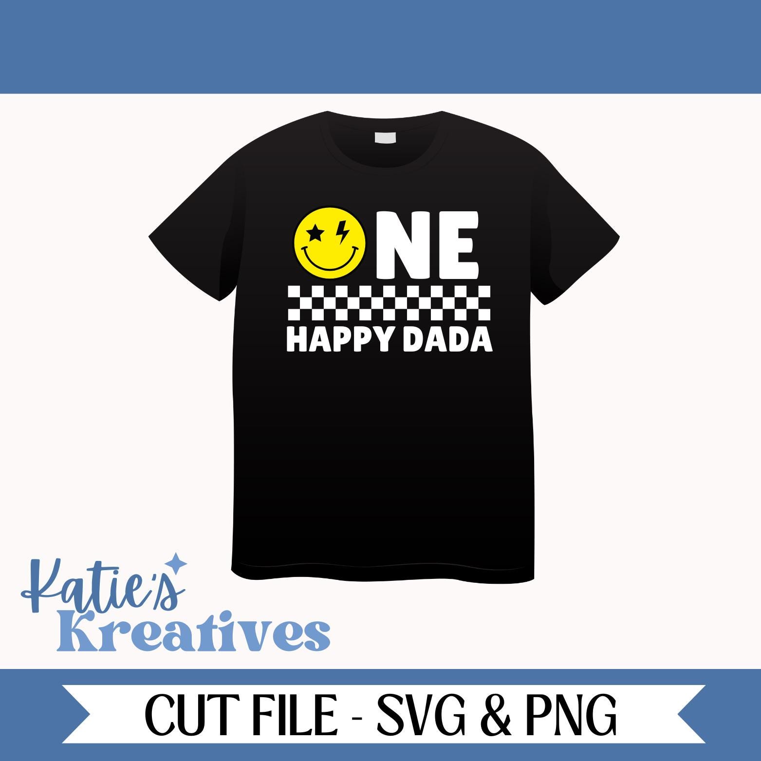 Printable One Happy Dude SVG, One Happy Mama, One Happy Dada, First ...