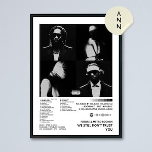 Future & Metro Boomin - We Still Don't Trust You Album Poster / Album ...