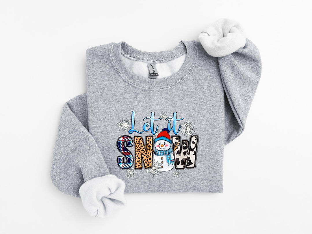 Let It Snow Sweatshirt, Christmas Snowman Sweatshirt, Christmas ...
