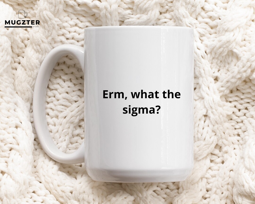 What the Sigma Mug Meme Funny Coffee Cup Unique Gifts for Spongebob ...