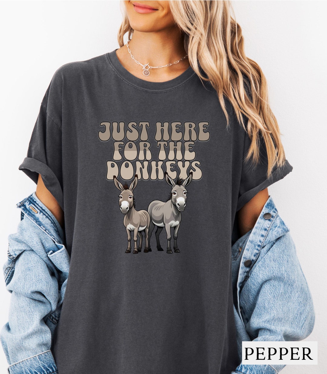 Just Here for the Donkeys T-shirt, Cute Donkey Design, Comfort Colors ...