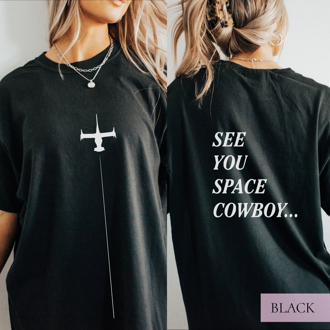 See You Space Cowboy Front and Back T-shirt, Bebop Anime Shirt ...