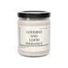 Funny Goodbye Candle Goodbye and Good Riddance Scented Candle Moving ...
