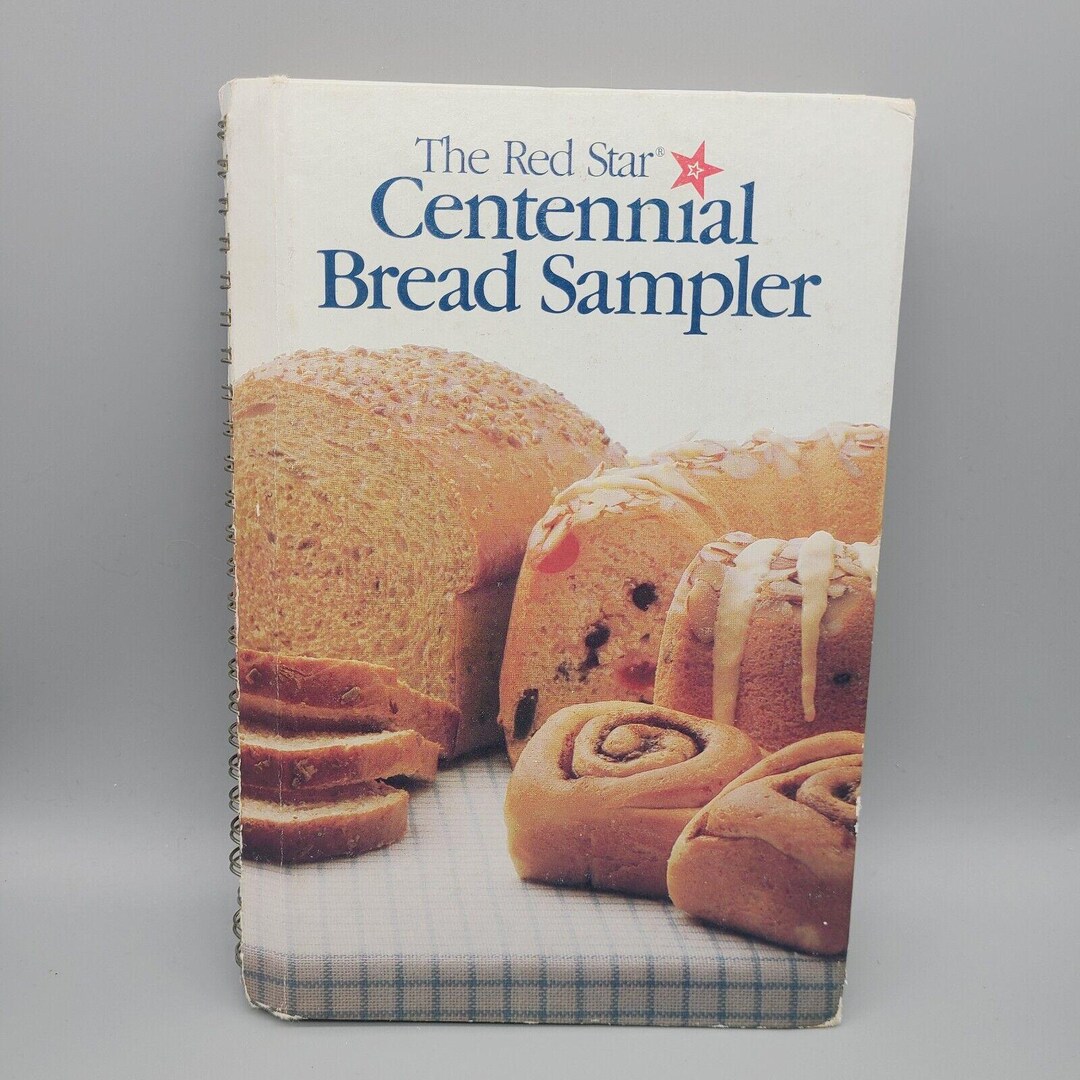 Red Star Centennial Bread Sampler (1981) - Vintage Cookbook, Dessert ...