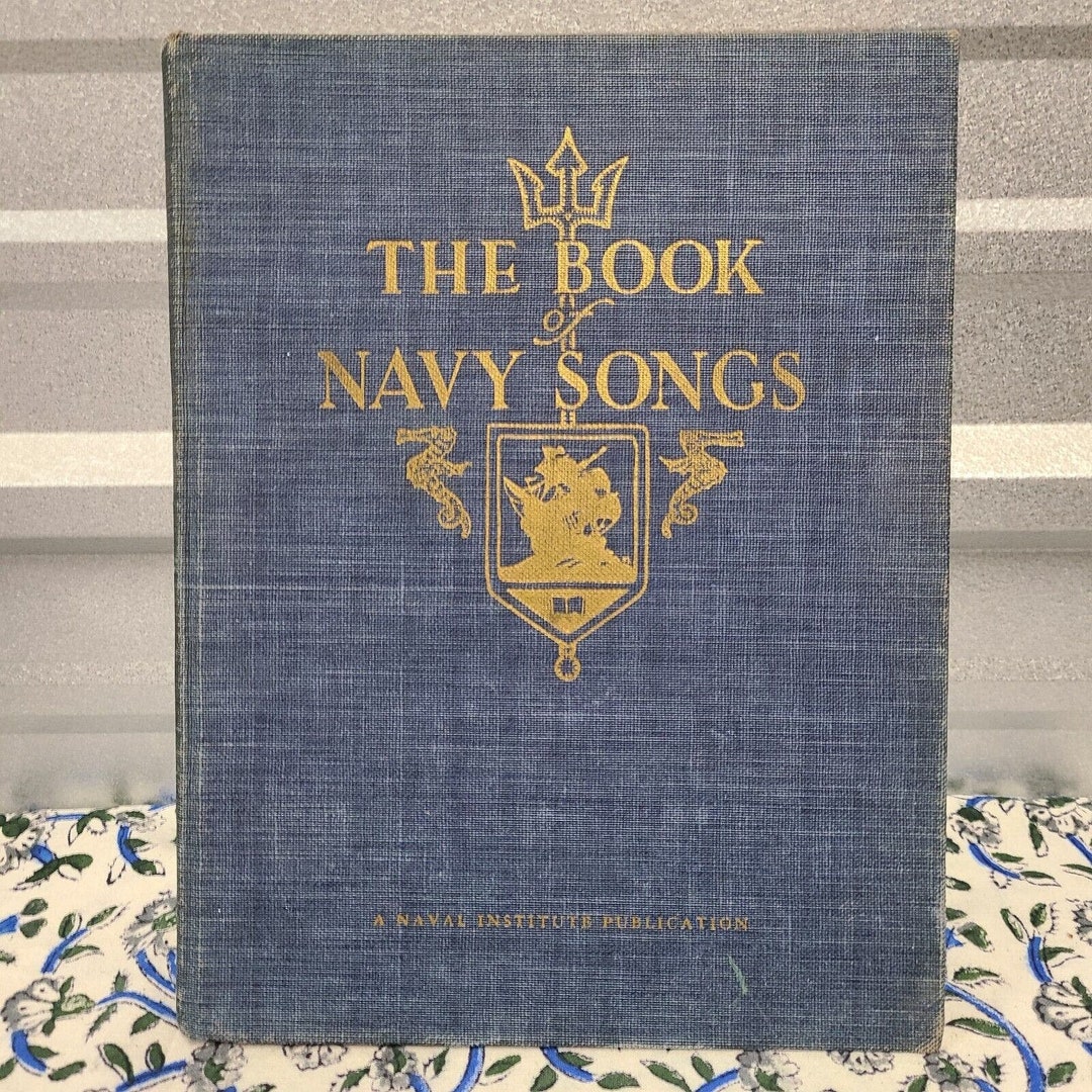 The Book of Navy Songs 1955 the Trident Society U.S. United States ...