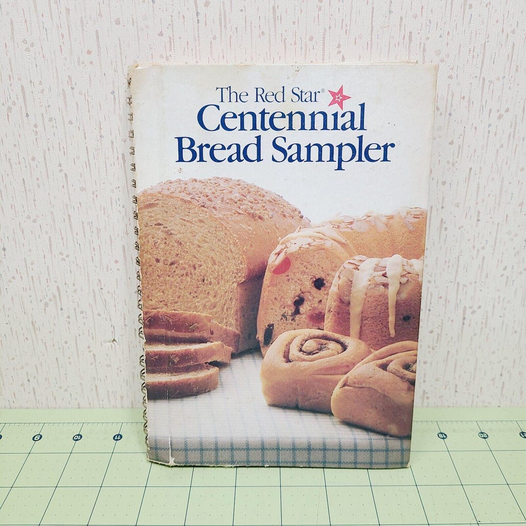 Red Star Centennial Bread Sampler (1981) - Vintage Cookbook, Dessert ...