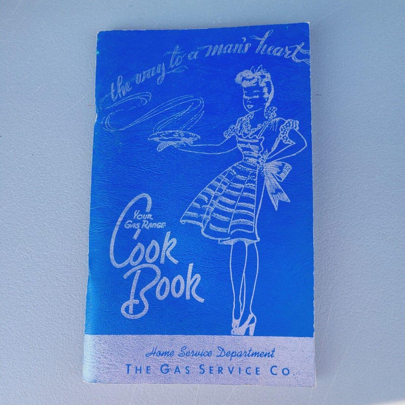 Your Gas Range Cook Book (1956) Home Service Department Gas Service Co ...