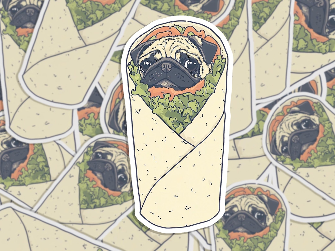 Burrito Pug Sticker, Vinyl Stickers, Car Decal, Laptop Stickers, Bottle ...