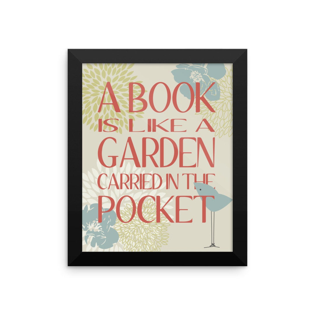 A Book is Like a Garden Framed Wall Art Ready to Hang Graphic Design ...
