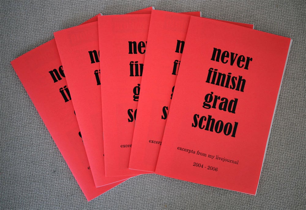 Never Finish Grad School - A Personal Zine (zinefest Edition) - Etsy