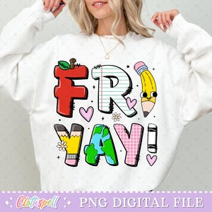 School Teacher Png, Fri-yay Png, Happy Friday Png, Back to School Png ...