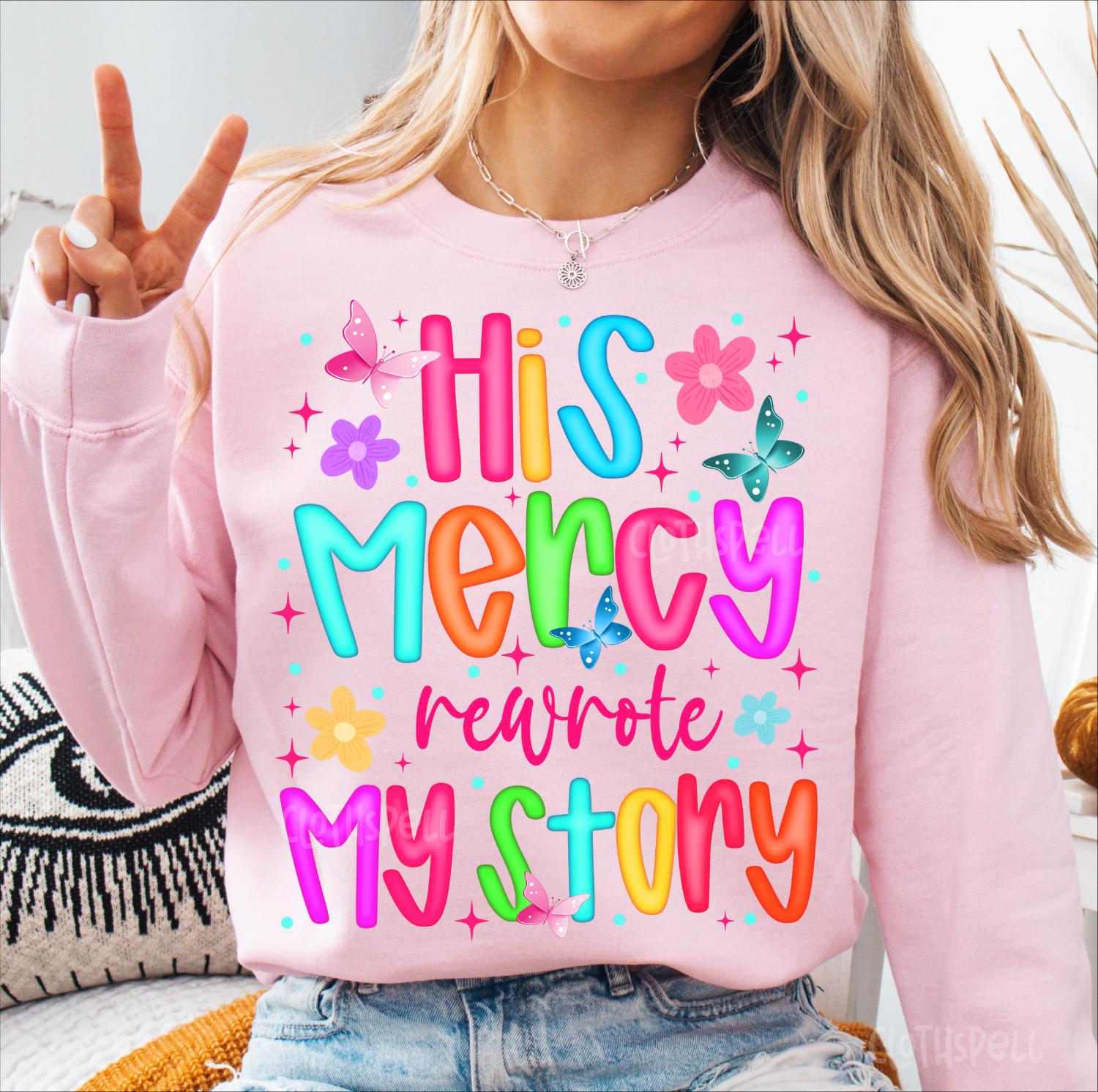 His Mercy Rewrote My Story Png, Christian Png, Jesus Png, Bible Verse ...