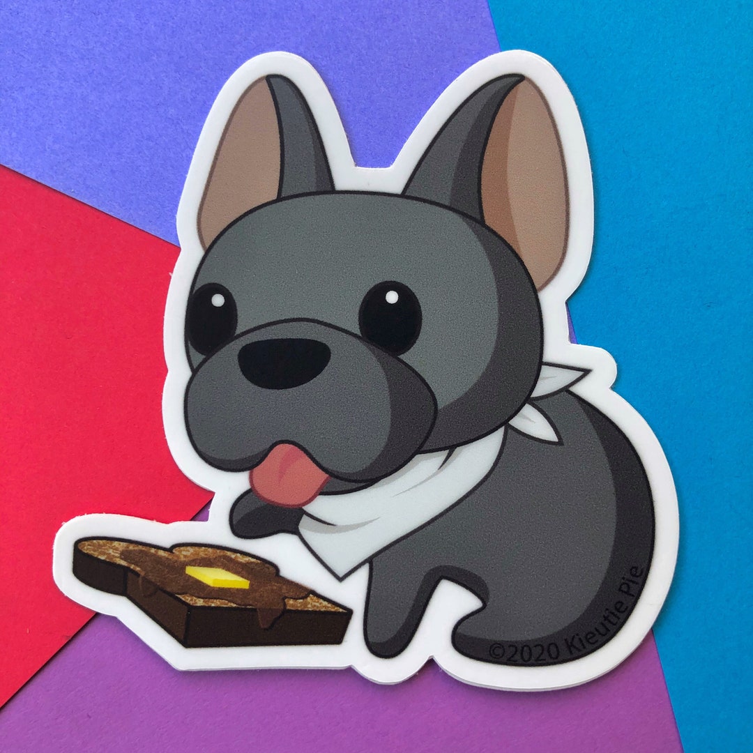 3" Vinyl Sticker - Frenchie Toast Weatherproof Die Cut Matte Vinyl ...