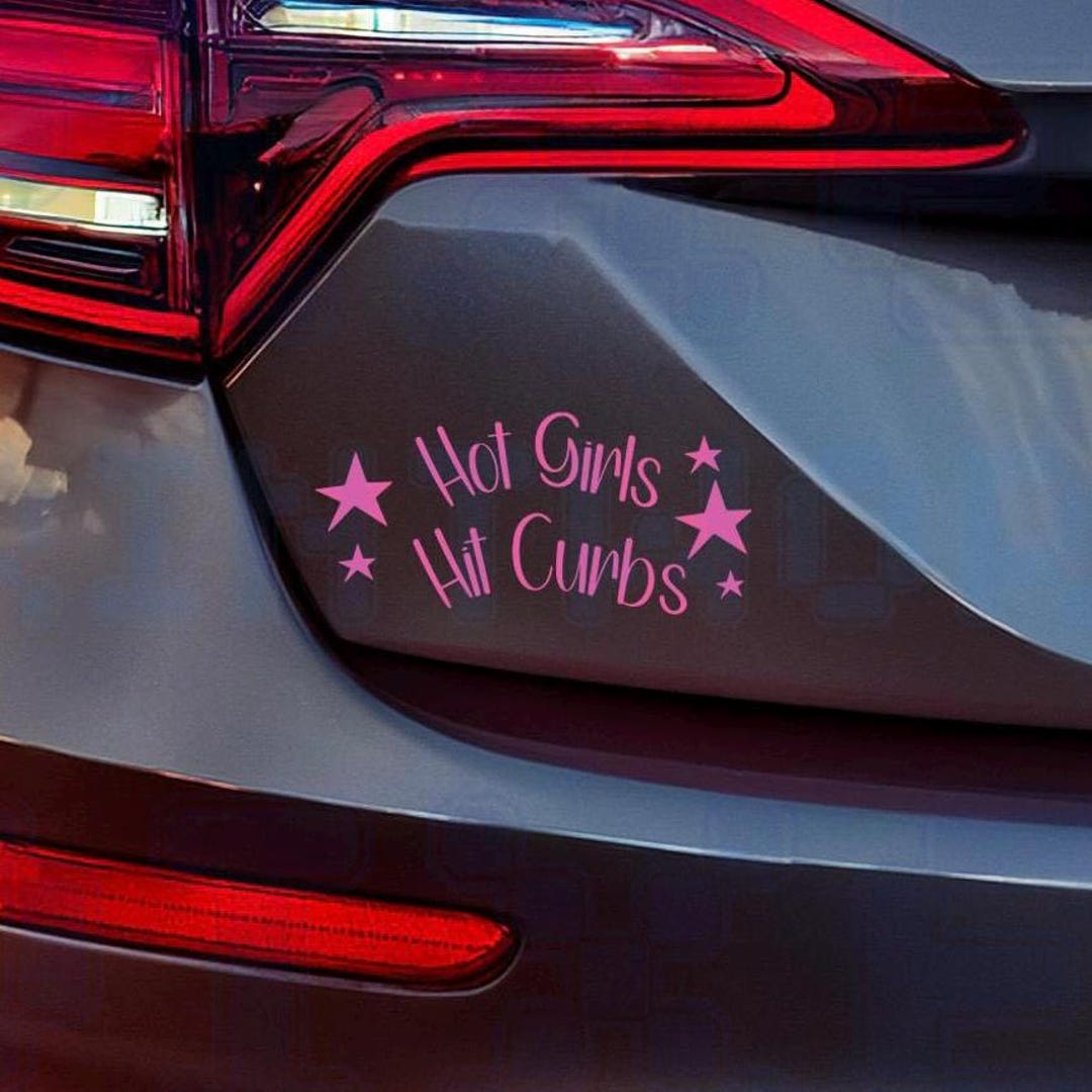 Hot Girls Hit Curbs - Pixel Printworks Funny Vinyl Bumper Sticker Decal ...