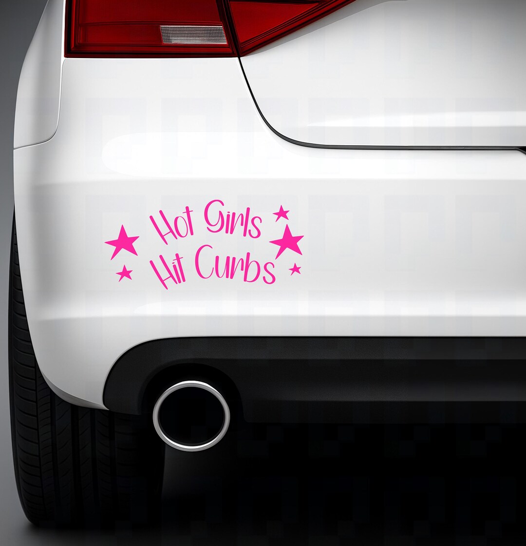 Hot Girls Hit Curbs Vinyl Decal – Funny Pink Bumper Sticker for Cars ...