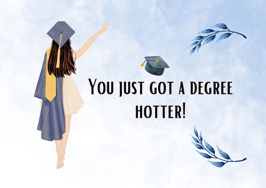 You Just Got a Degree Hotter Graduation Card - Etsy