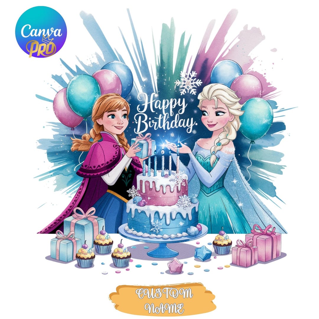 Customizable Canva Png, Frozen Birthday Clipart, Editable Elsa & Anna ...