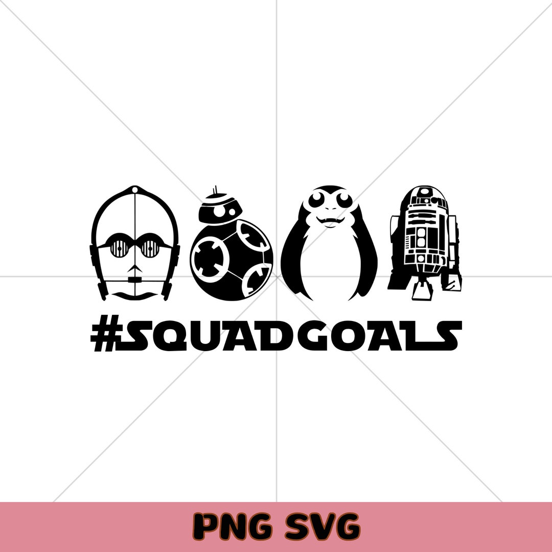Star Wars SVG, Star Wars Squad Goal SVG, Star Wars Clipart, Star Wars ...