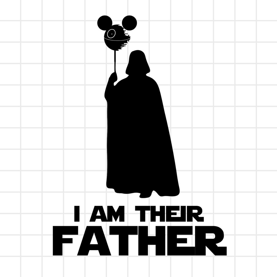 I Am Their Father SVG, Dad Svg, Father's Day Svg, Father Svg, Daddy ...